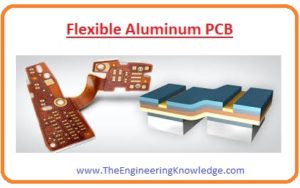 Aluminum PCB, Construction, Working, Types & Applications - The ...
