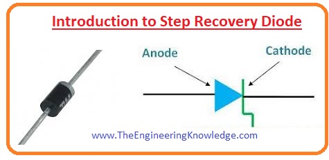 Introduction to Step Recovery Diode - The Engineering Knowledge