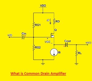 Common-Drain FET Amplifiers - The Engineering Knowledge