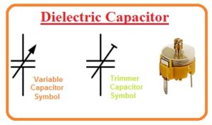 Different Types of Capacitors and Uses - The Engineering Knowledge