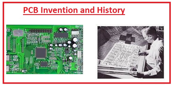PCB Invention and History - The Engineering Knowledge