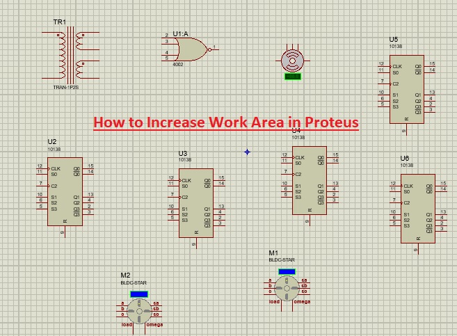 How to Increase Work Area in Proteus - The Engineering Knowledge