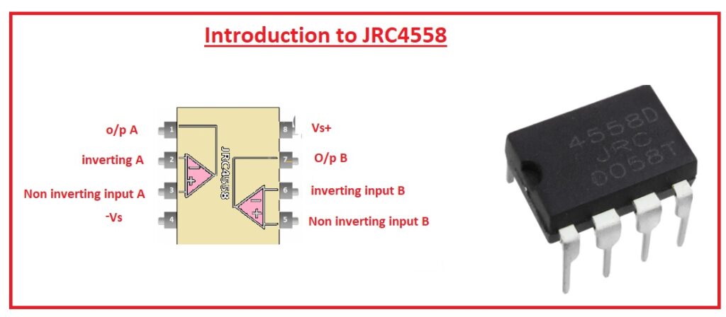 Introduction to JRC4558, Features, Pins & Applications - The ...