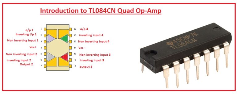 Introduction to TL084CN Quad Op-Amp - The Engineering Knowledge