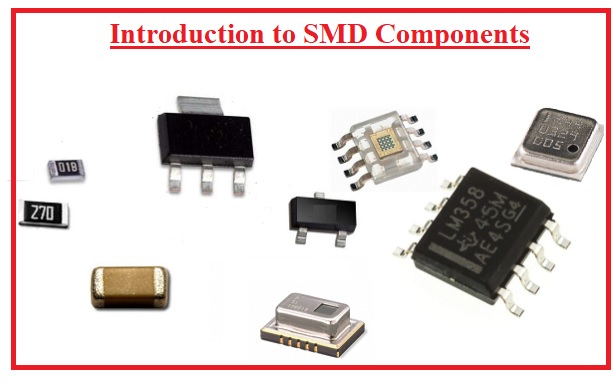 Introduction to SMD Components - The Engineering Knowledge