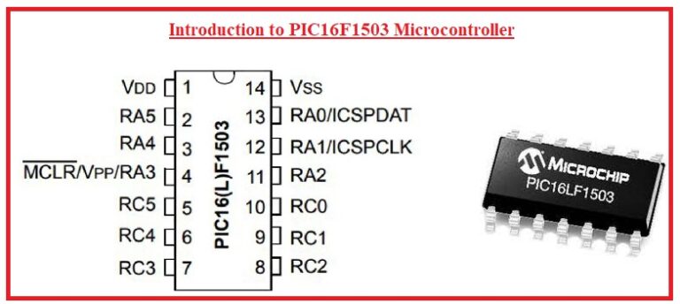 Introduction to PIC16F1503 Microcontroller - The Engineering Knowledge