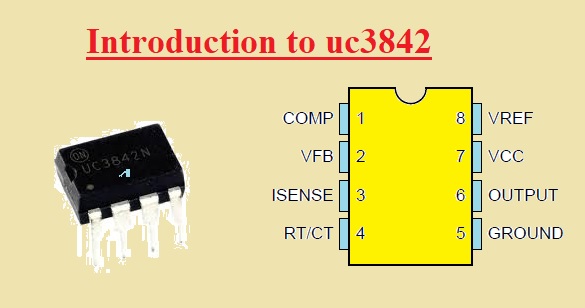Introduction to uc3842 - The Engineering Knowledge