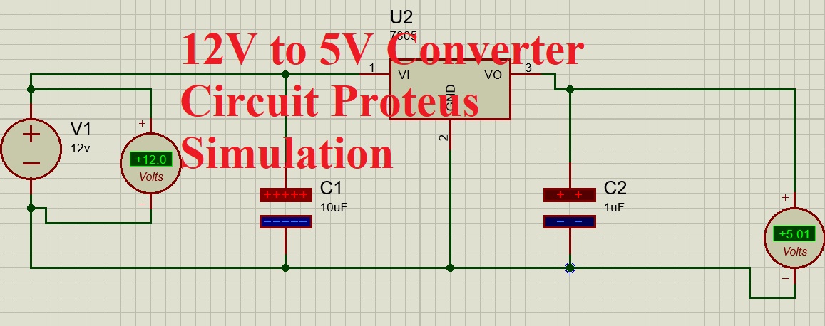 12V to 5V Converter Circuit Proteus Simulation - The Engineering Knowledge