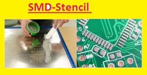 How to Place a SMD-Stencil Order for low cost - The Engineering Knowledge