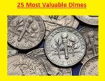 30 Most Valuable Dimes for Collectors in 2023-2024
