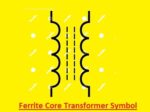 All Types of Electrical Transformer Symbols and Diagram