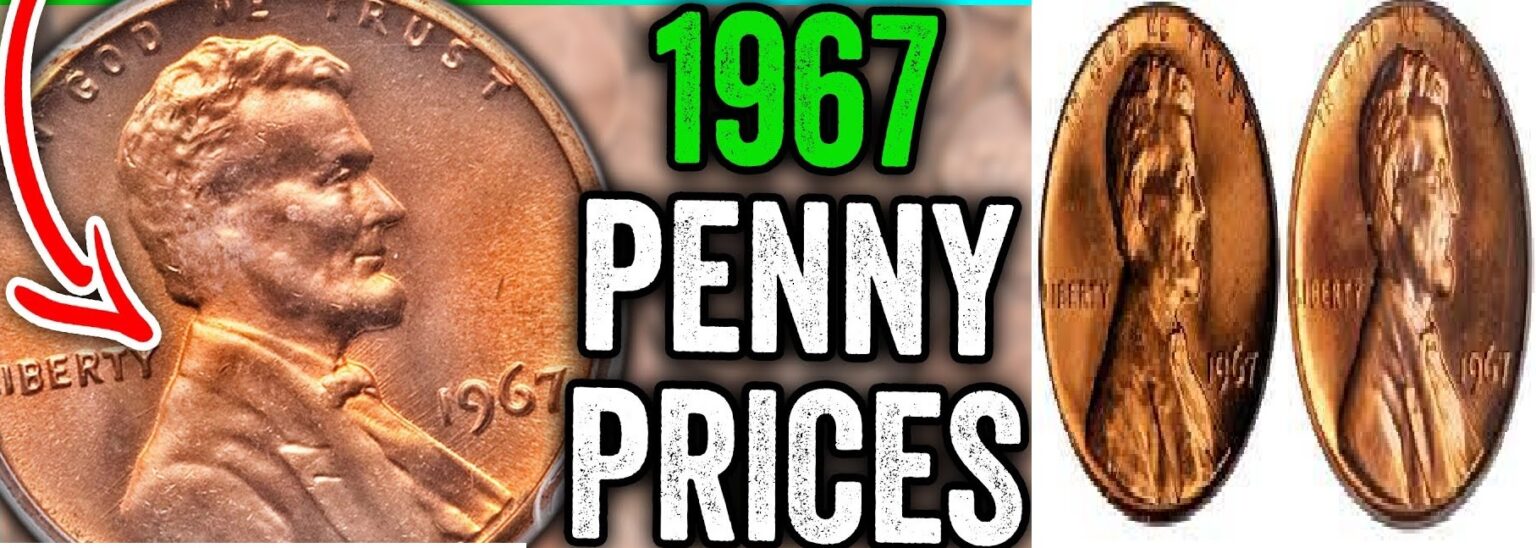 How Much Is 1967 Penny Value & Worth in 2023? (Rare Errors, “SMS” and ...