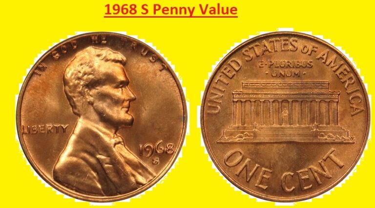 1968 S Penny Value in 2023 | How Much Is It Worth and Why?