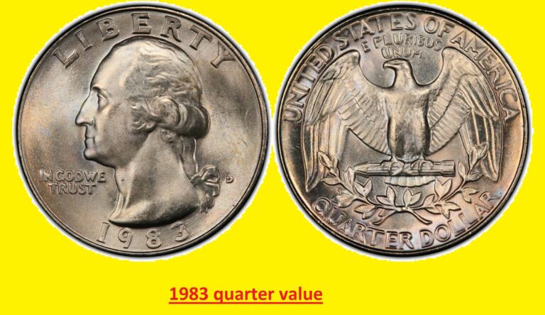 1983 Quarter Value Price Chart Guide (Rare Errors, “P”, “D”, “S” Mint Mark)