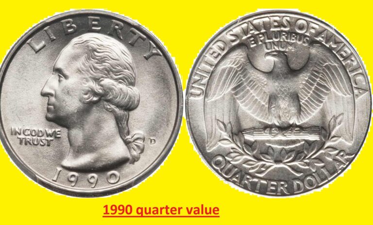 1990 Quarter Value, Worth in 2023 (Rare Errors, “P”, “D” & "S" Mint Marks)