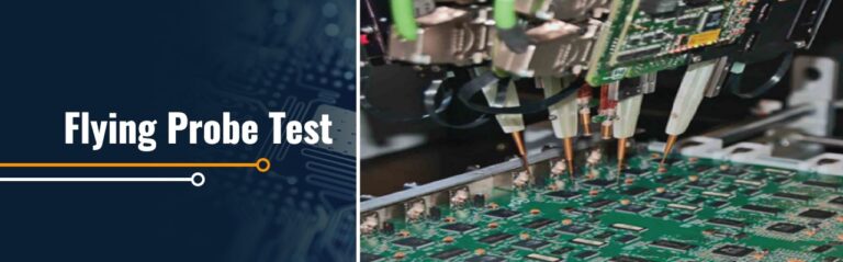 What is a PCB Flying Probe Test and How Does it Work in 2023?