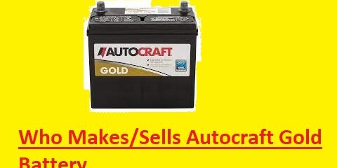 Who Makes/Sells Autocraft Gold Battery | Price, warranty & Where To Buy ...