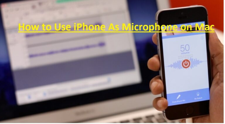 How to Use iPhone as Microphone for Mac -Engineering Knowledge