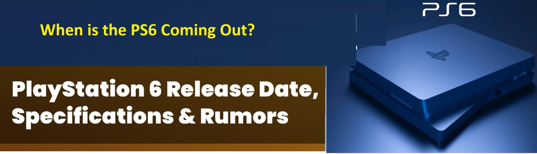 Ps6 Release Date - When is the PS6 Coming Out?