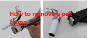How to Remove a PEX Clamp - The Engineering Knowledge