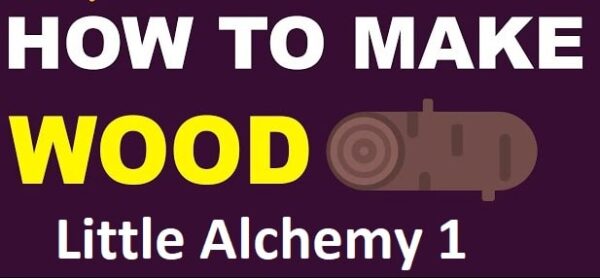 How to Make Wood in Little Alchemy 1? 2025 Step-by-Step Guide - The Engineering Knowledge