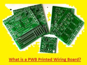 PWB vs PCB: Differences and Similarities - The Engineering Knowledge