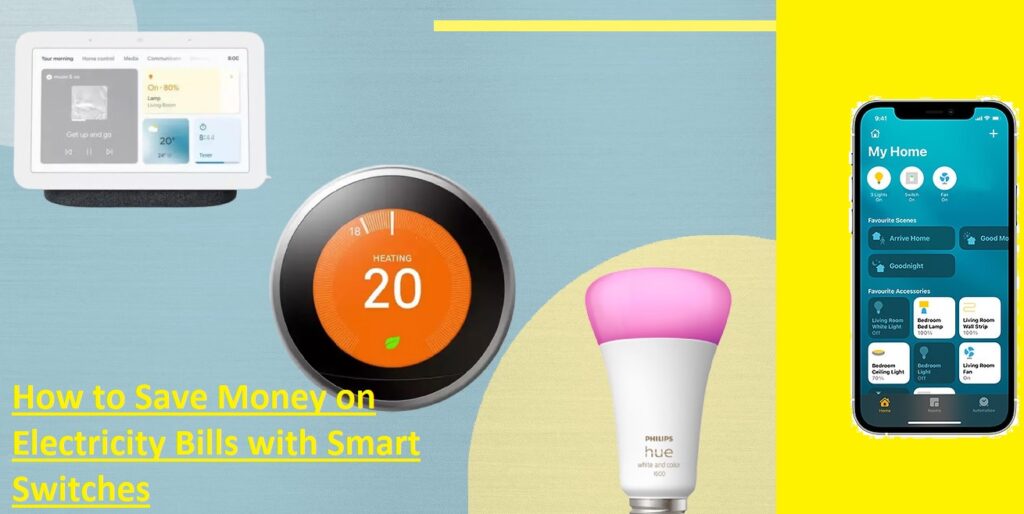 How to Save Money on Electricity Bills with Smart Switches - The ...
